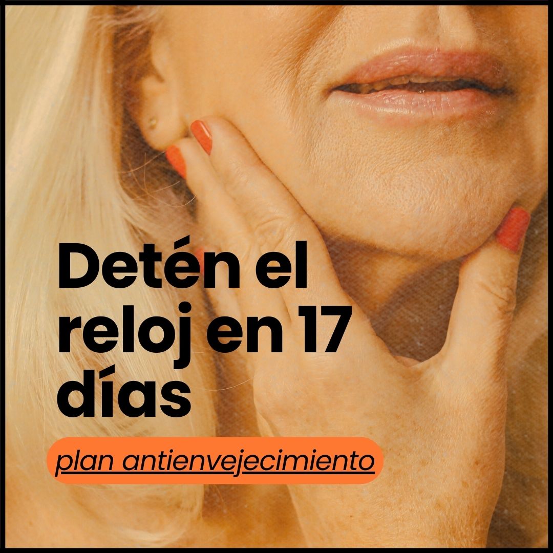 Detén el reloj en 17 días plan antienvejecimiento - DigitalEbooks