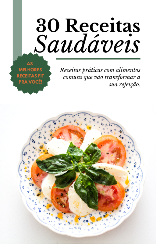 30 Receitas Saudáveis e Fit: Sabores Deliciosos para Transformar su...