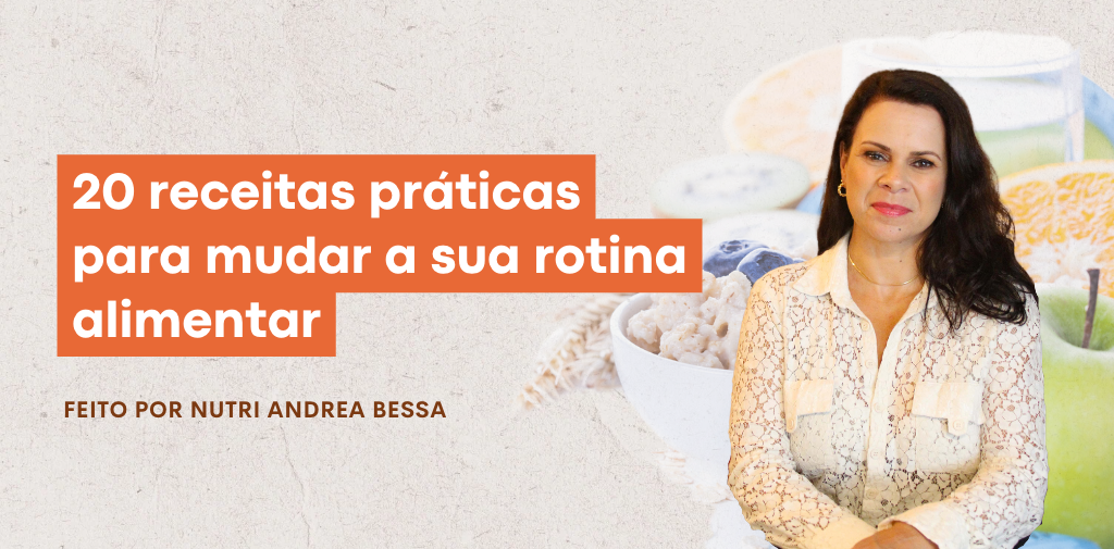 20 receitas práticas para mudar a sua rotina alimentar