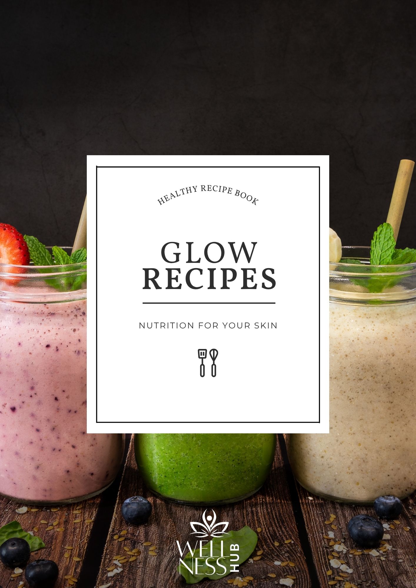 Glow Recipes – Healthy Nutrition for Radiant Skin - Inspira Digital...