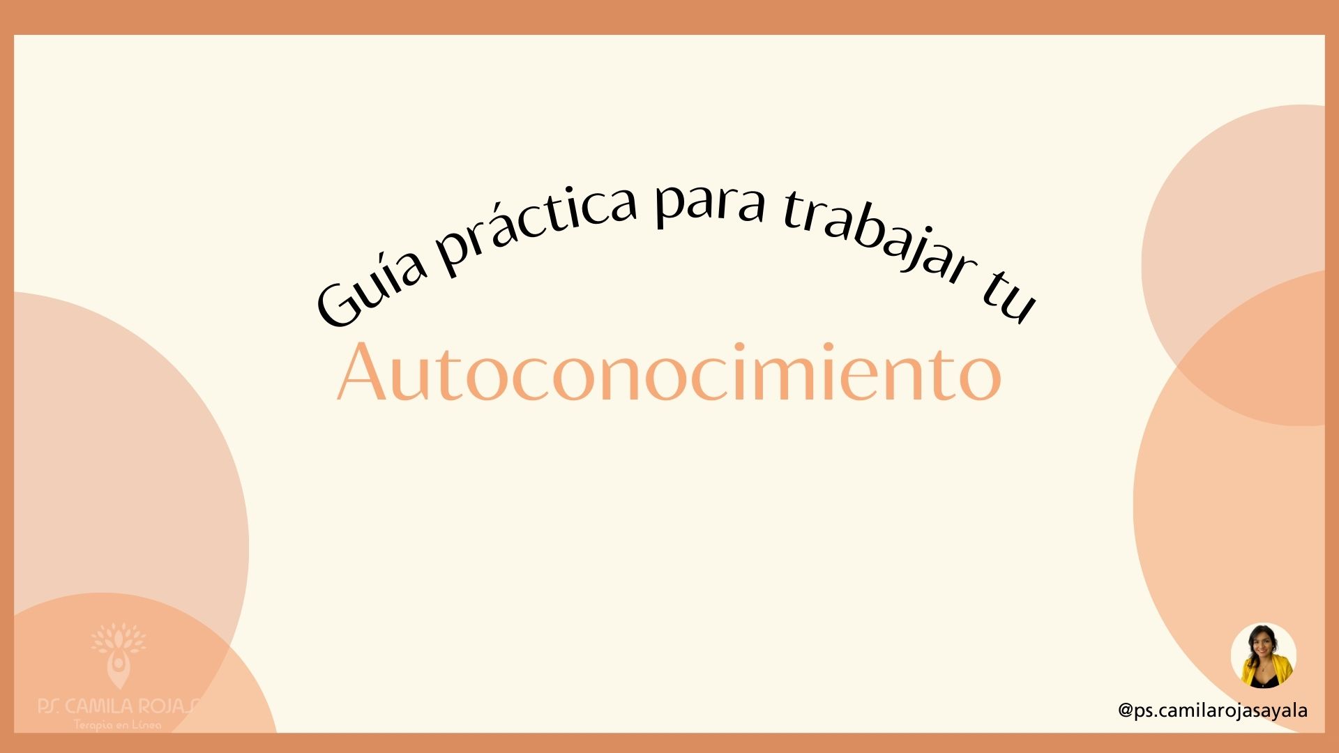 Guía Práctica para el Autoconocimiento - Camila Rojas Ayala | Hotmart
