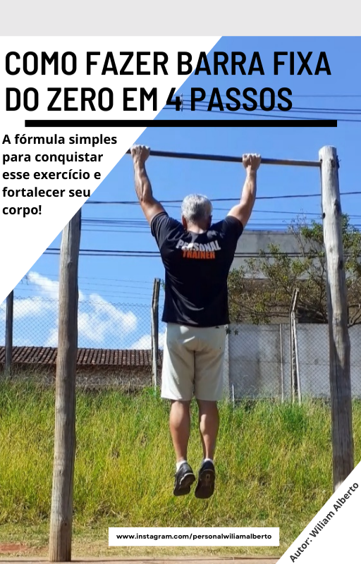 Como Fazer Barra Fixa Do Zero Em 4 Passos Simples - Wiliam Alberto ...