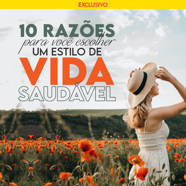10 Razões para ter uma Vida Saudável