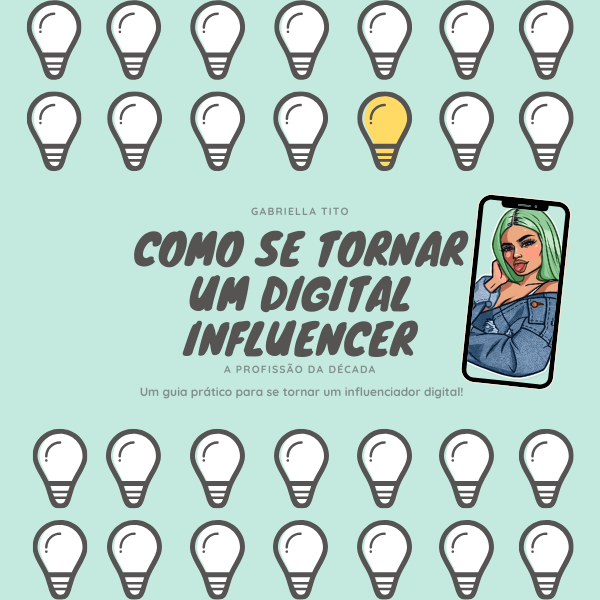 Como se Tornar um Influencer - Um Guia Prático da Profissão da Déca...