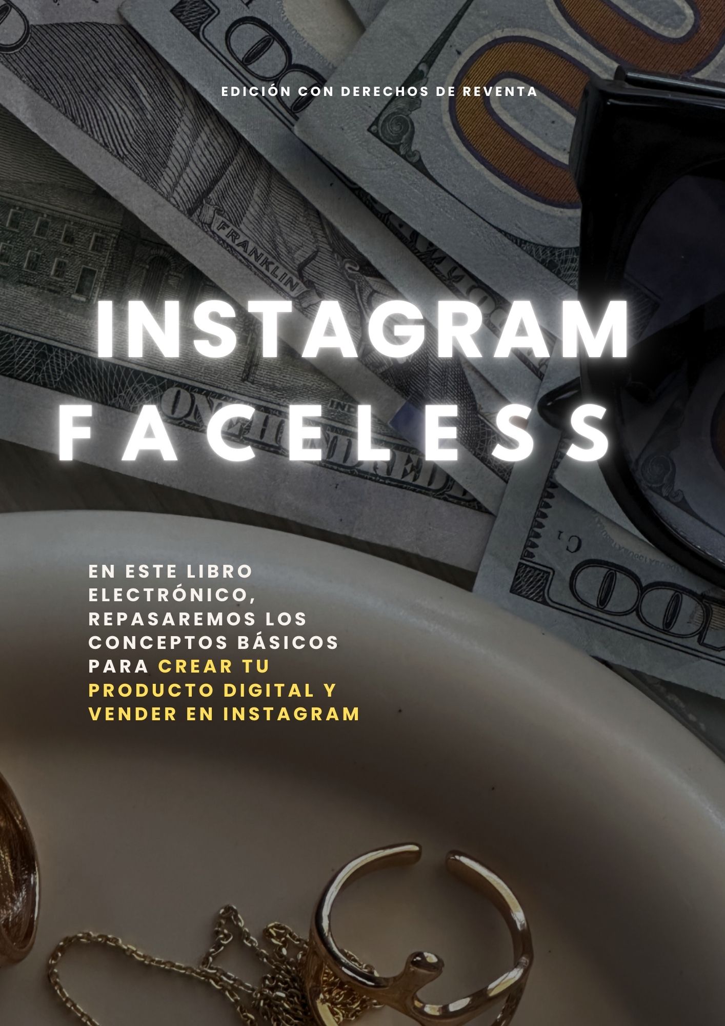 Guía Definitiva de Instagram Faceless: Gana dinero con productos di...