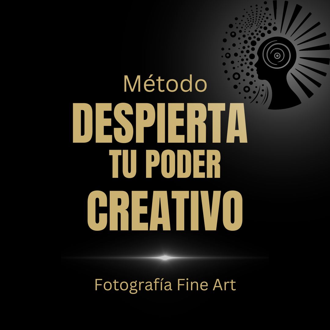 Método Despierta tu Poder Creativo en Fotografía Fine Art - Gabriel...