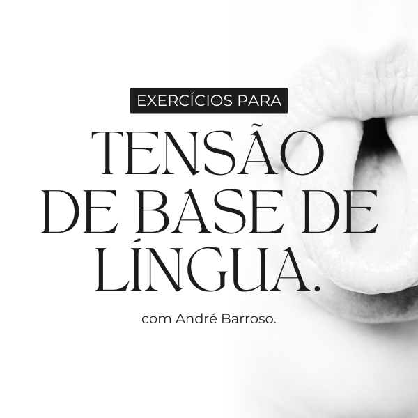 Exercícios Para Tensão De Base De Língua