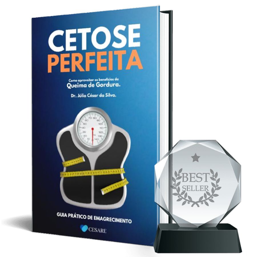 CETOSE PERFEITA - Guia Prático de Emagrecimento