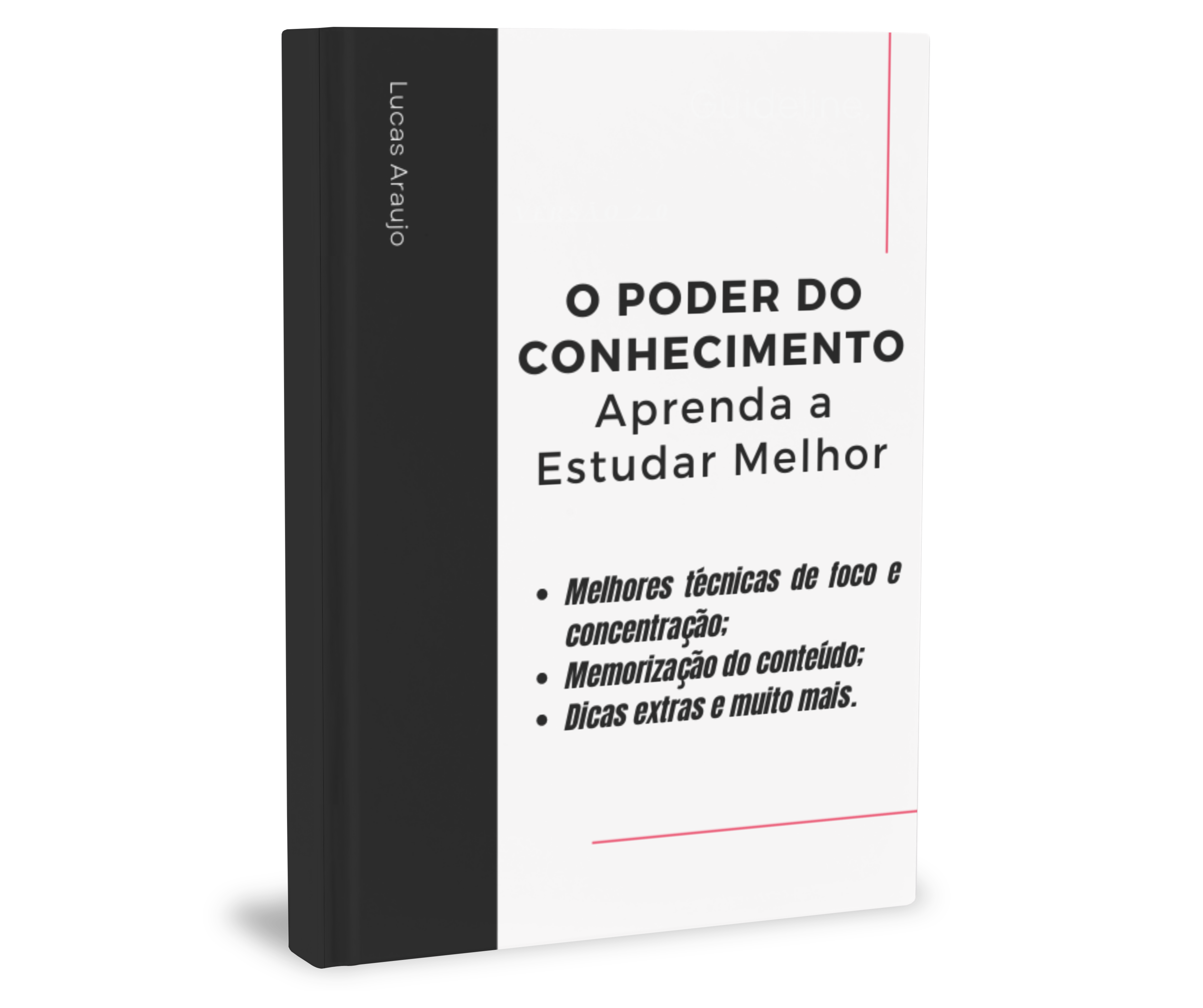 O PODER DO CONHECIMENTO - Aprenda a Estudar Melhor - Lucas Araujo