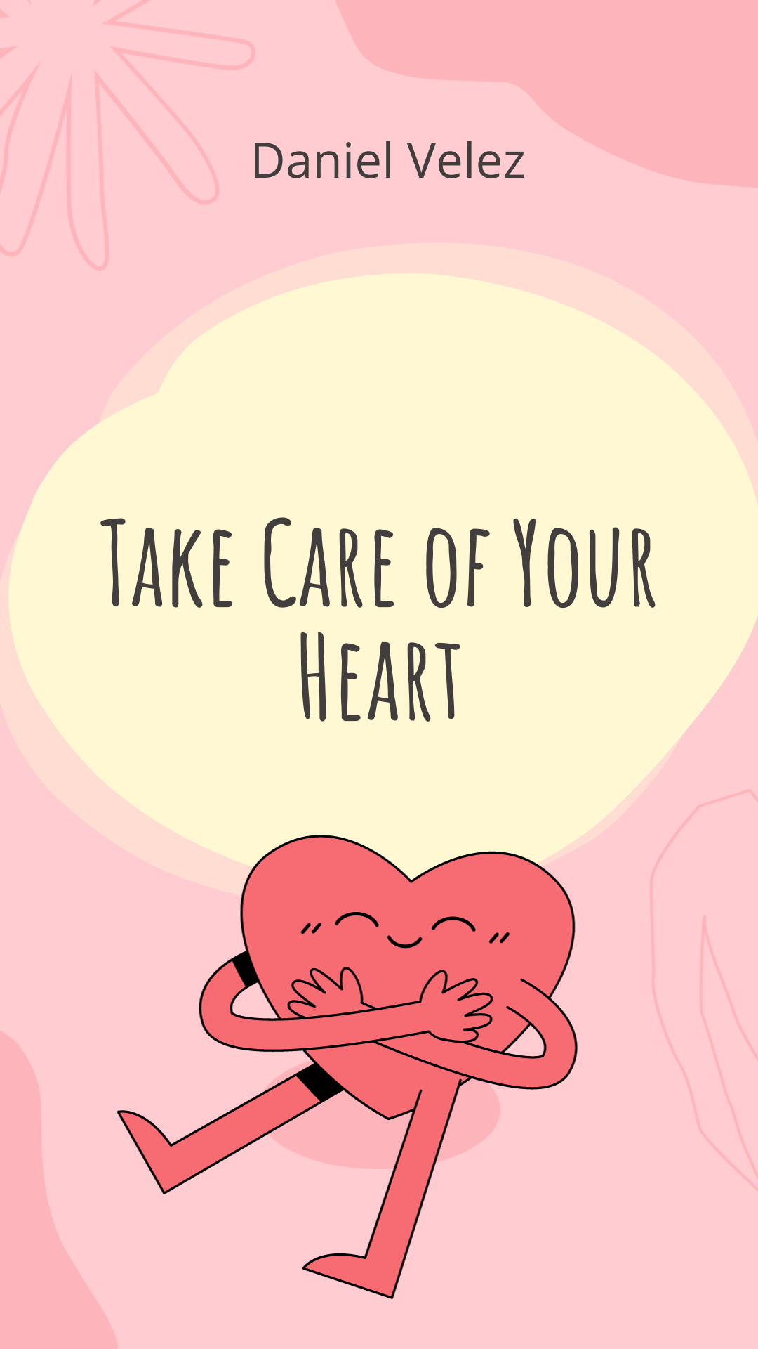 "Take Care of Your Heart: Complete Guide to Heart Disease"