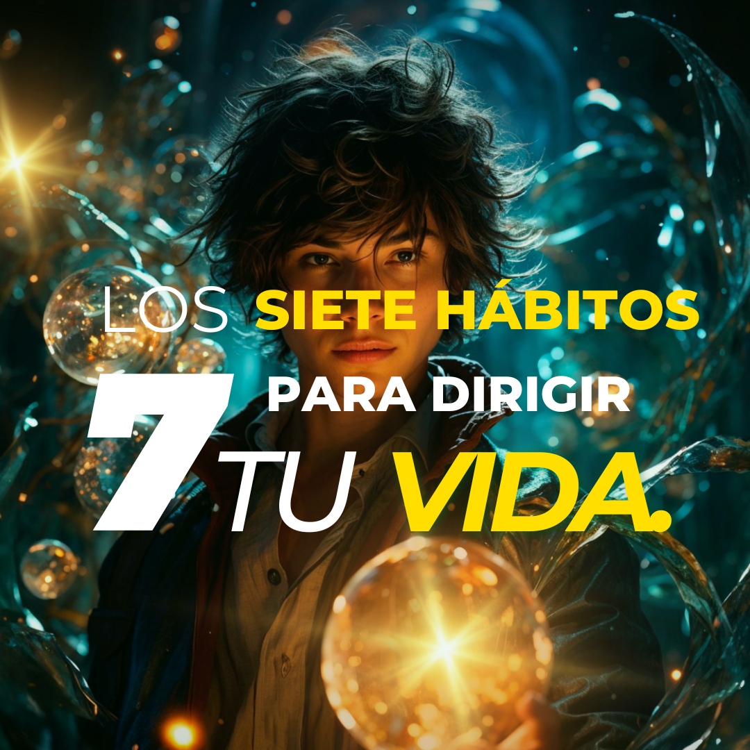 Los siete habitos para dirigir tu vida. - Valdineia | Hotmart