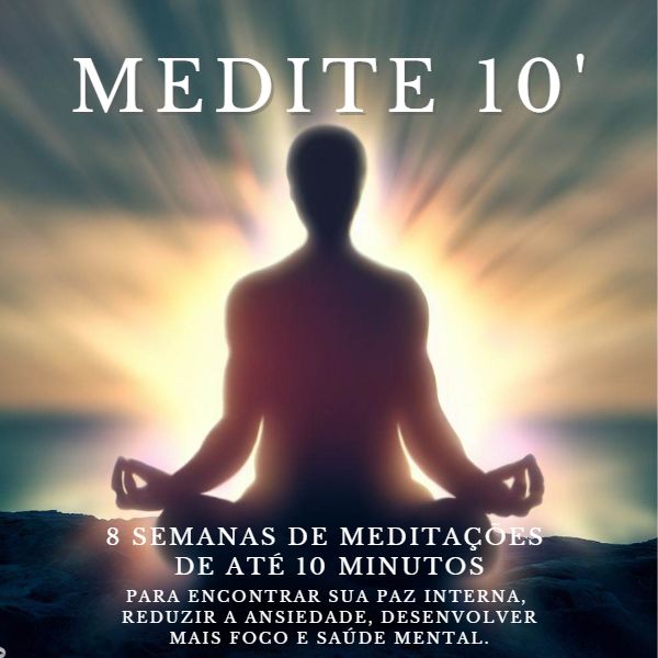 Medite 10 - Thiago de Oliveira Martines Vieira | Hotmart