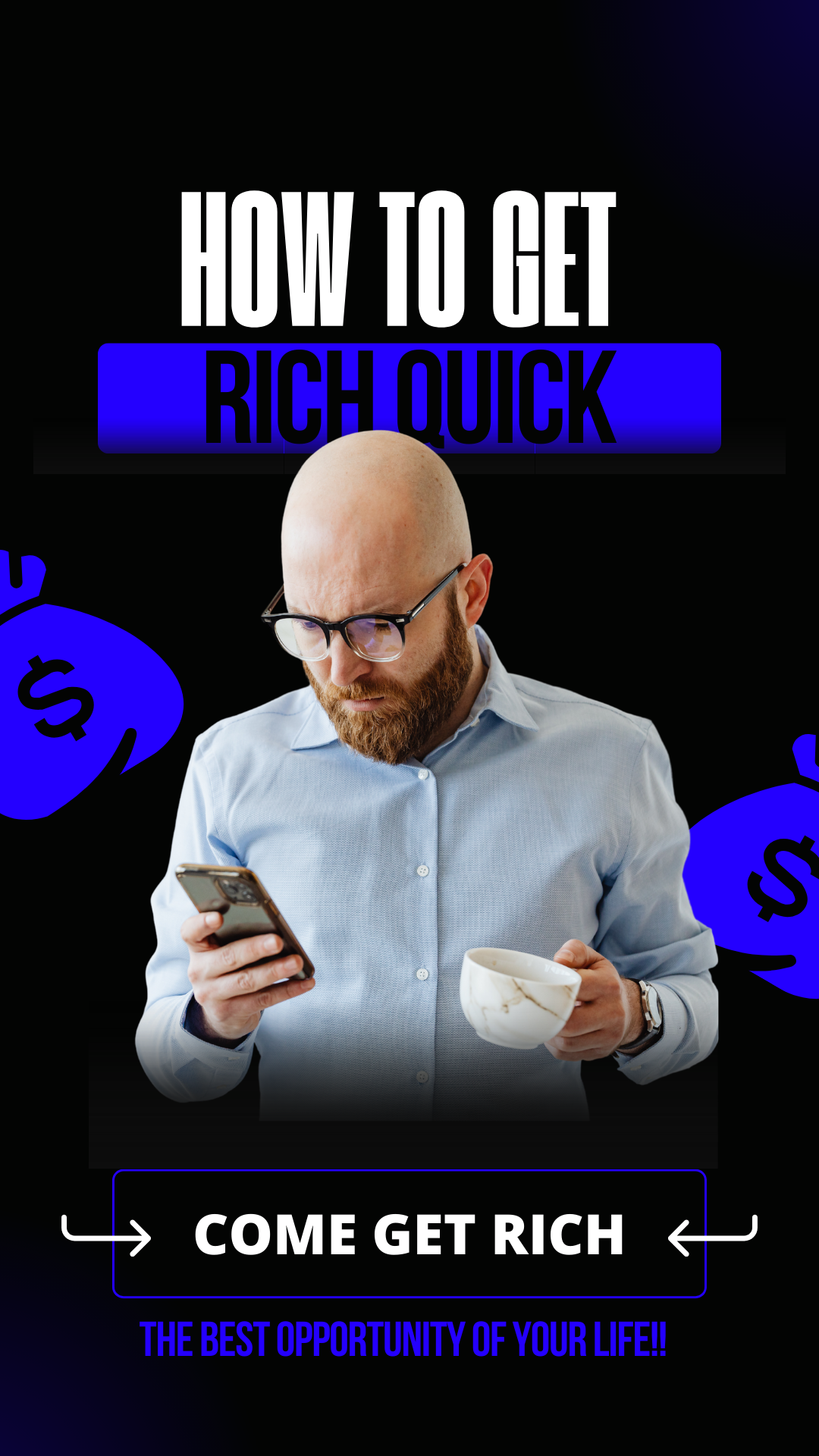 How to Get Rich Quick