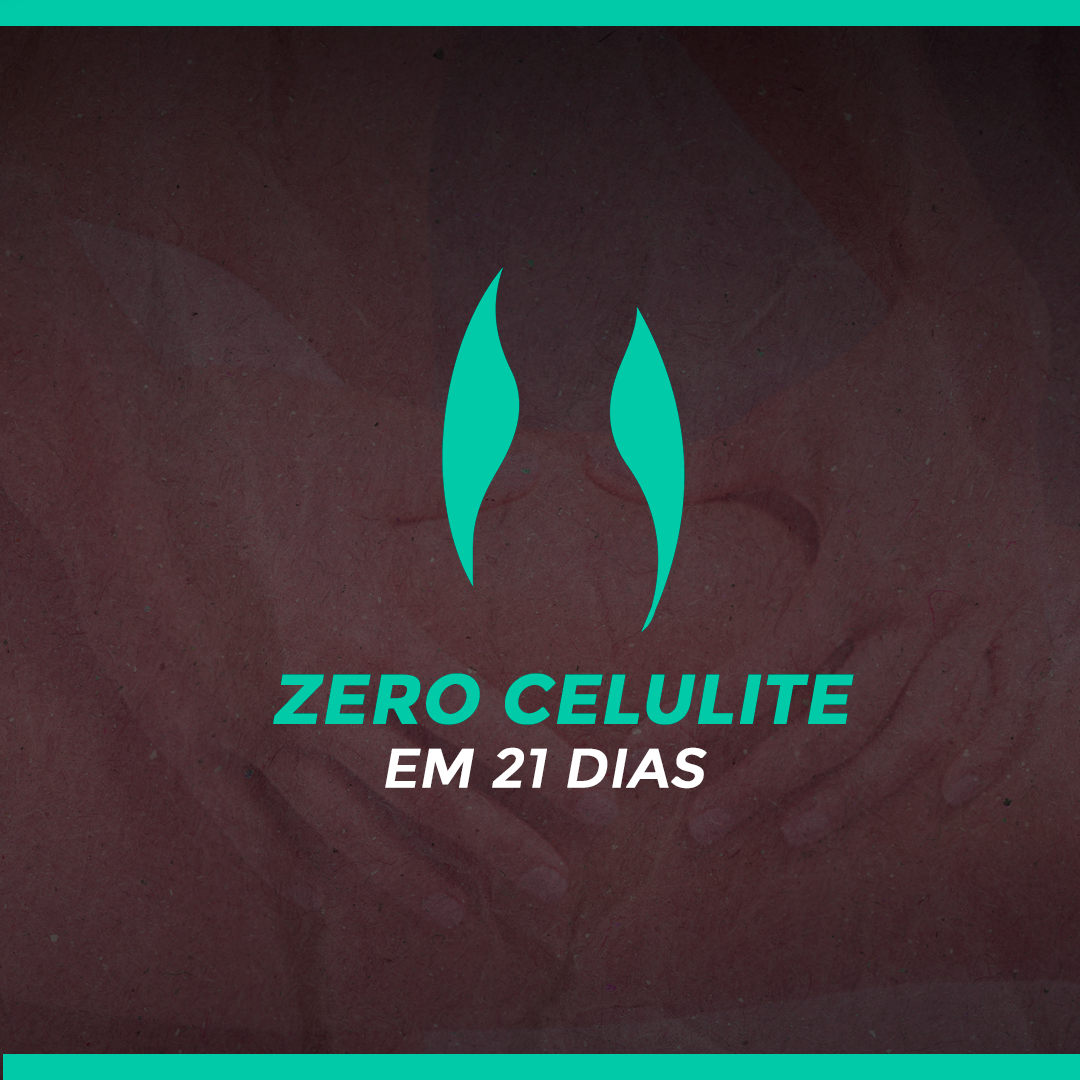 Método Zero Celulite em 21 Dias