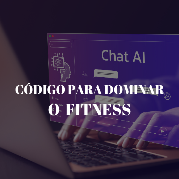 CÓDIGO PARA DOMINAR O FITNESS - Matheus Gabriel Soares Correia | Ho...
