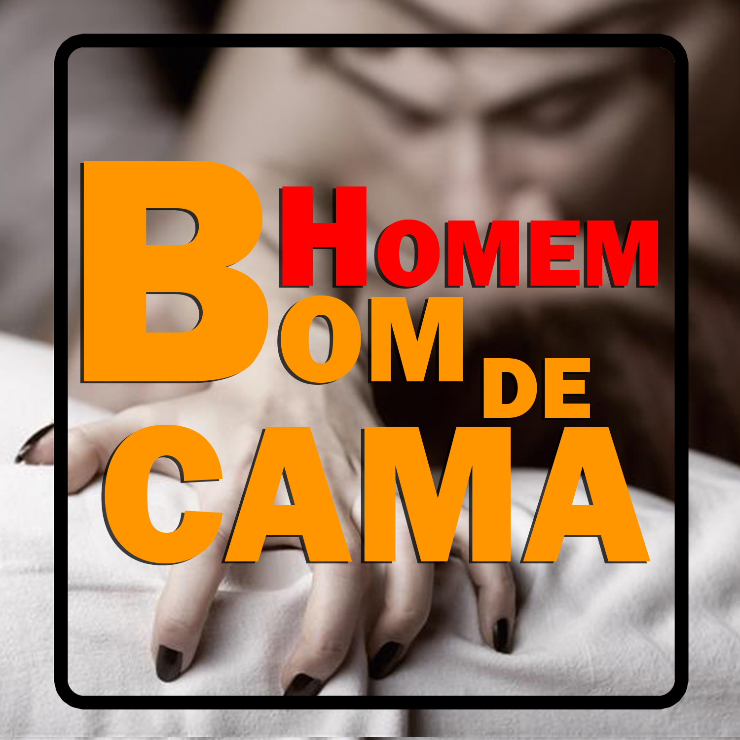 Homem Bom de Cama