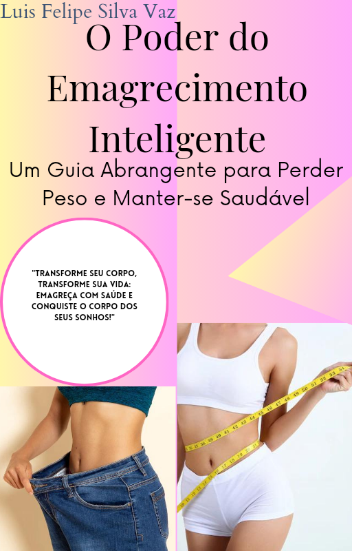 O Poder Do Emagrecimento Inteligente