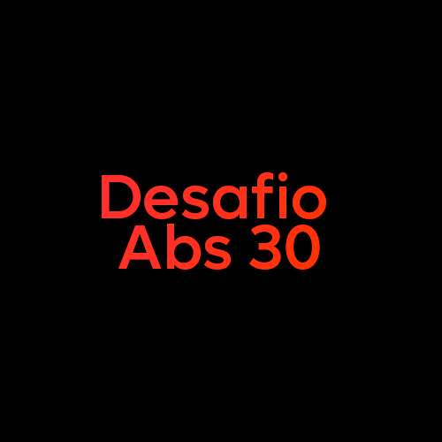 DESAFIO ABS 30