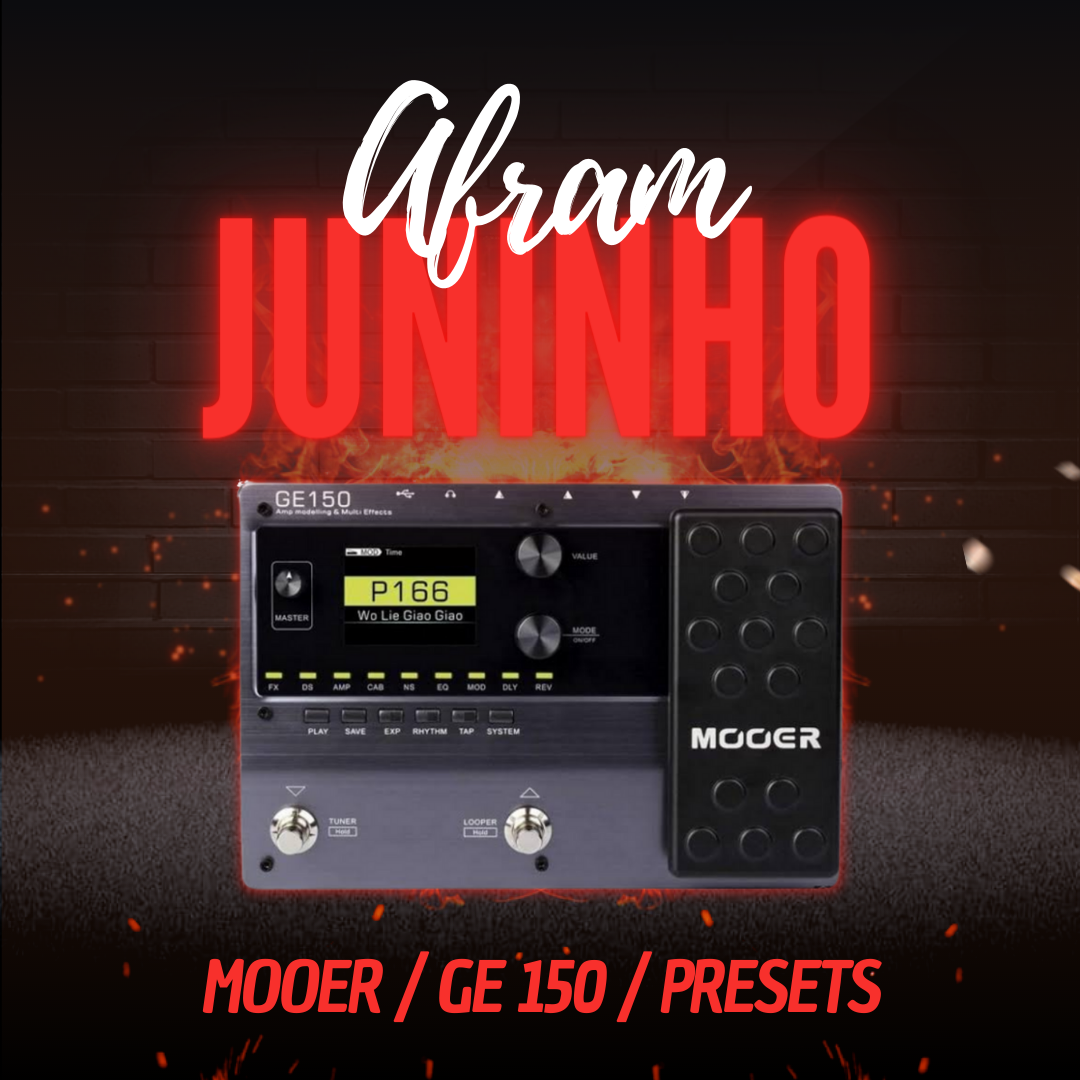 Preset Juninho Afram / Mooer Ge 150