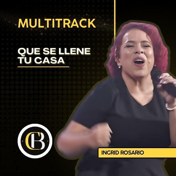 QUE SE LLENE TU CASA - Ingrid Rosario