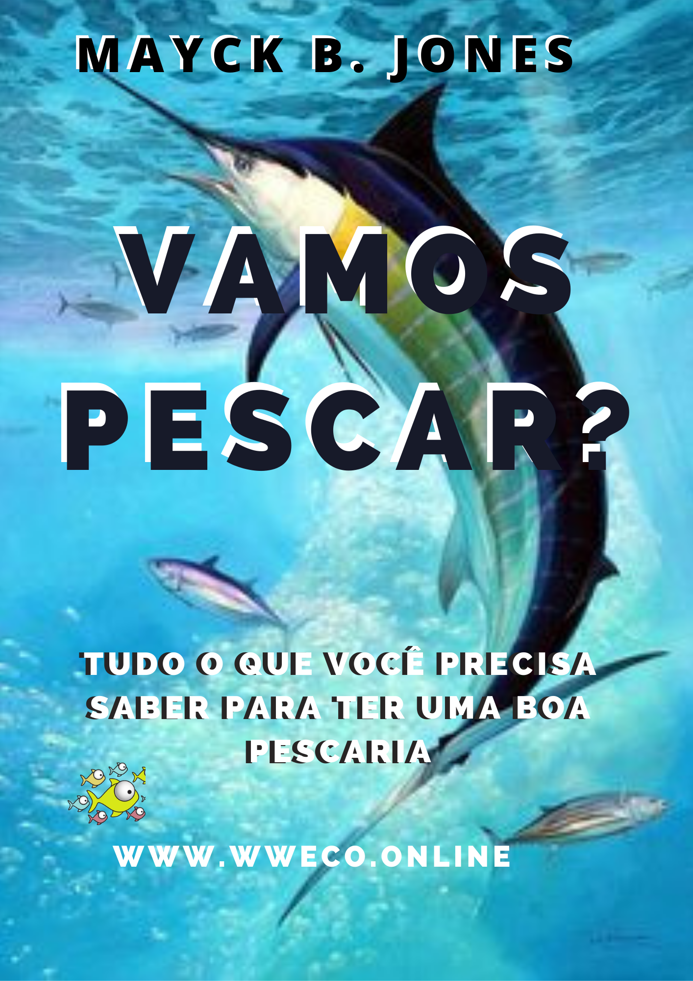 Vamos Pescar? Série Planejamento