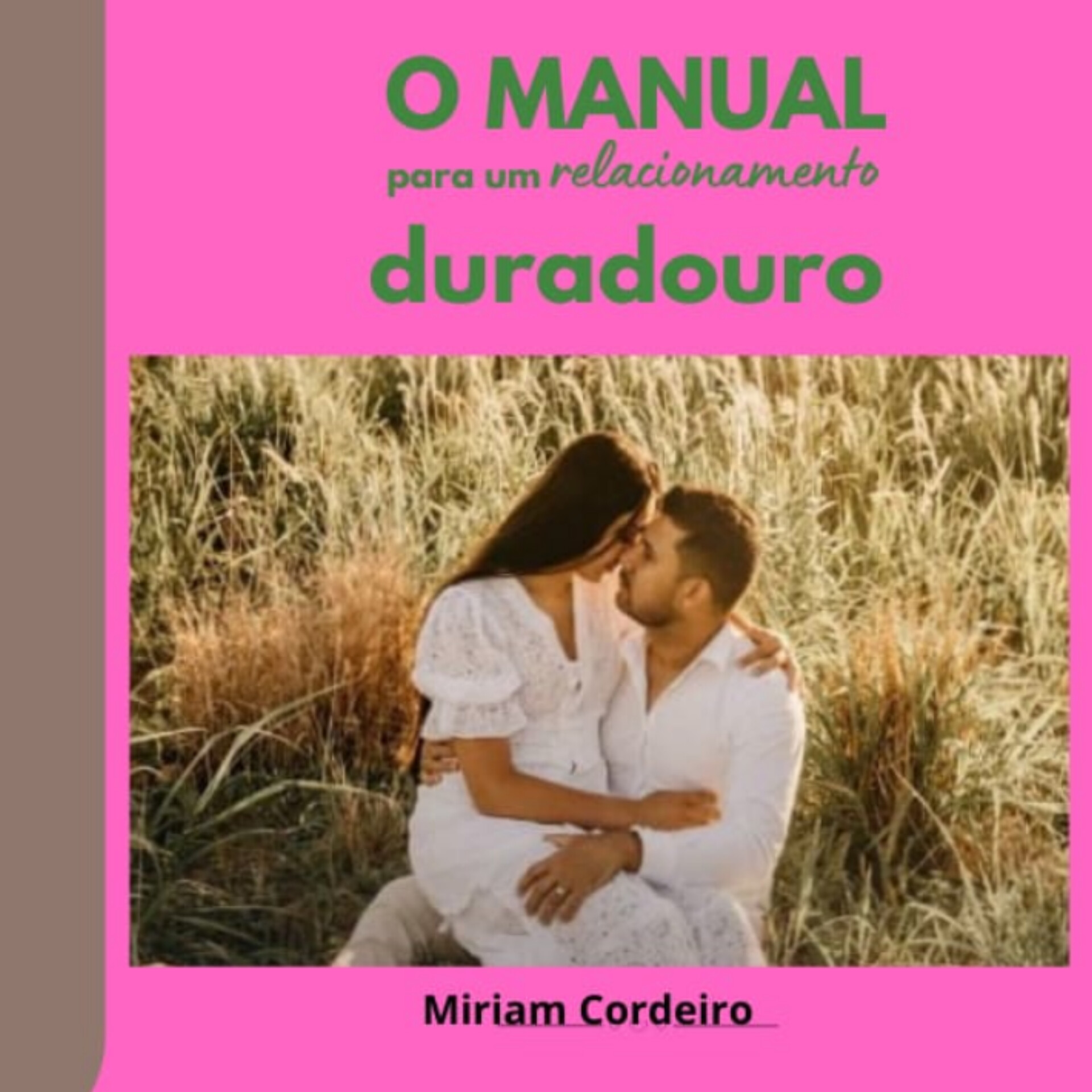 Um Casamento Sem Crise - Miriam Cordeiro | Hotmart