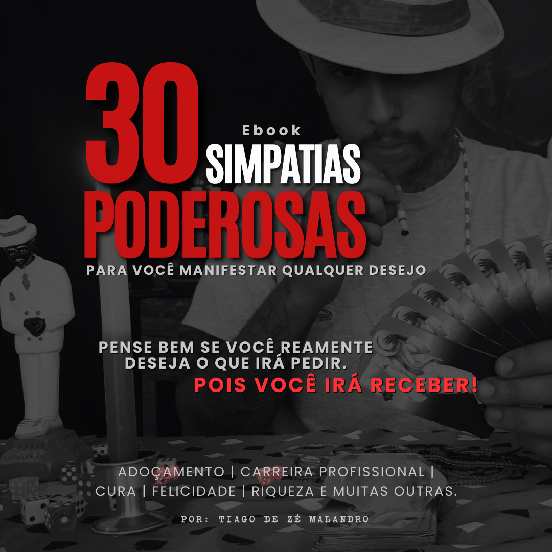 30 SIMPATIAS QUE FUNCIONAM DE VERDADE - Pare de sonhar e comece a realizar!