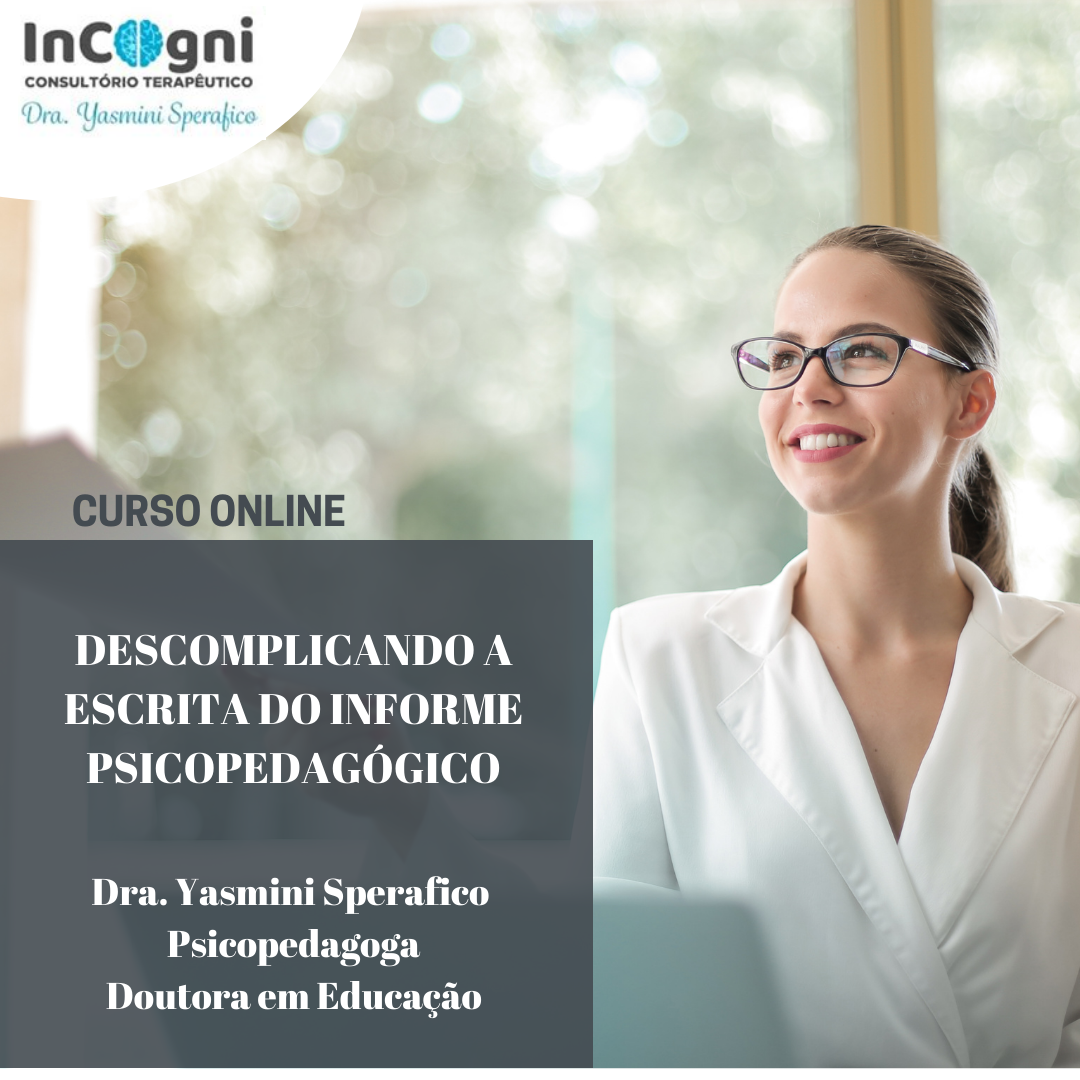 Descomplicando a Escrita do Informe Psicopedagógico - Yasmini Spera...