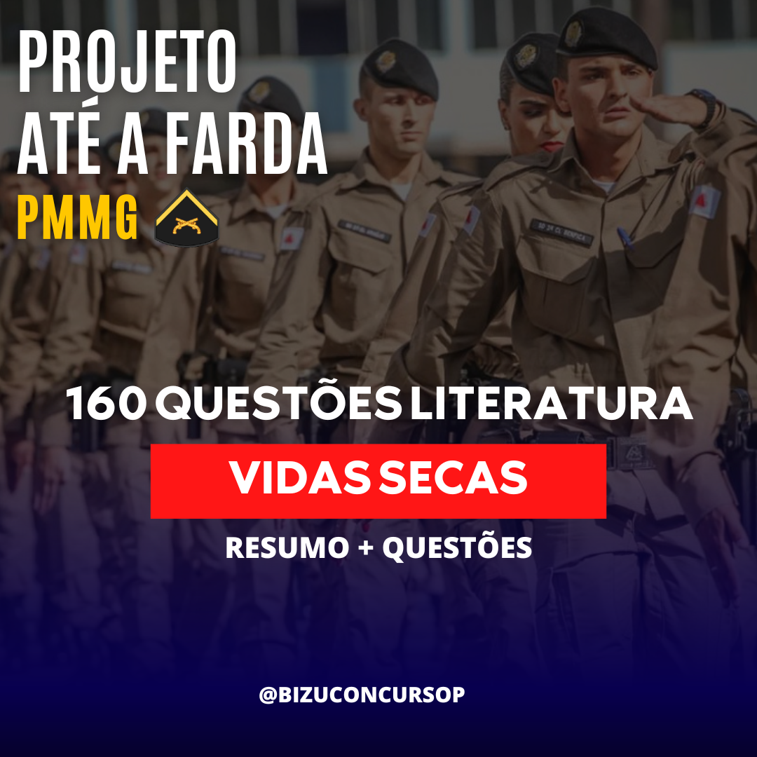 RESUMO + 160 QUESTÕES DO LIVRO VIDAS SECAS - PMMG 2024 - BIZU Concu...
