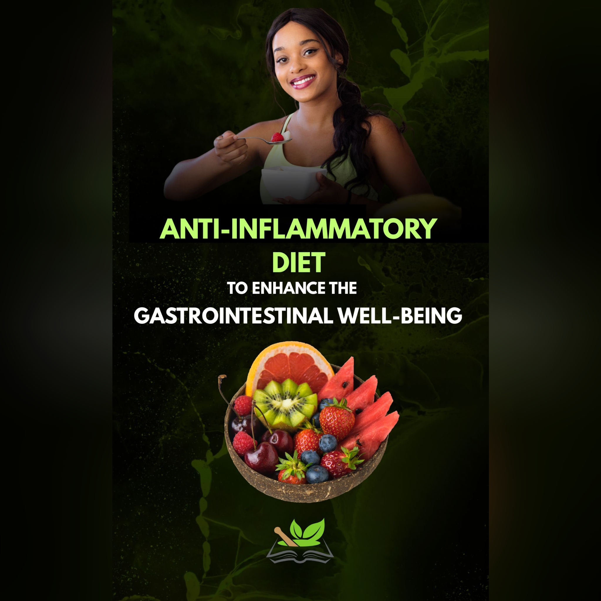 ANTI-INFLAMMATORY DIET FOR THE INTESTINE