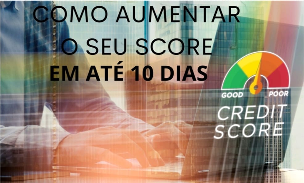 como aumentar o seu score rápido - Renato da paixao godinho | Hotmart