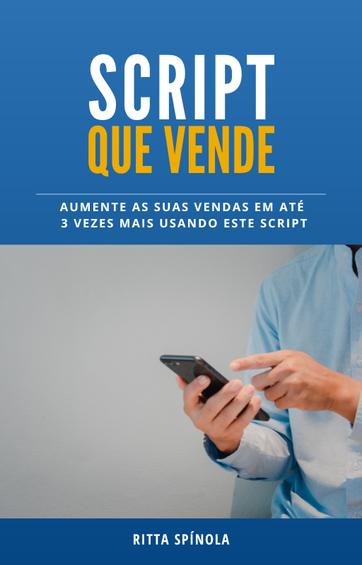SCRIPT QUE VENDE - Rita de Cassia da Silva Spinola | Hotmart