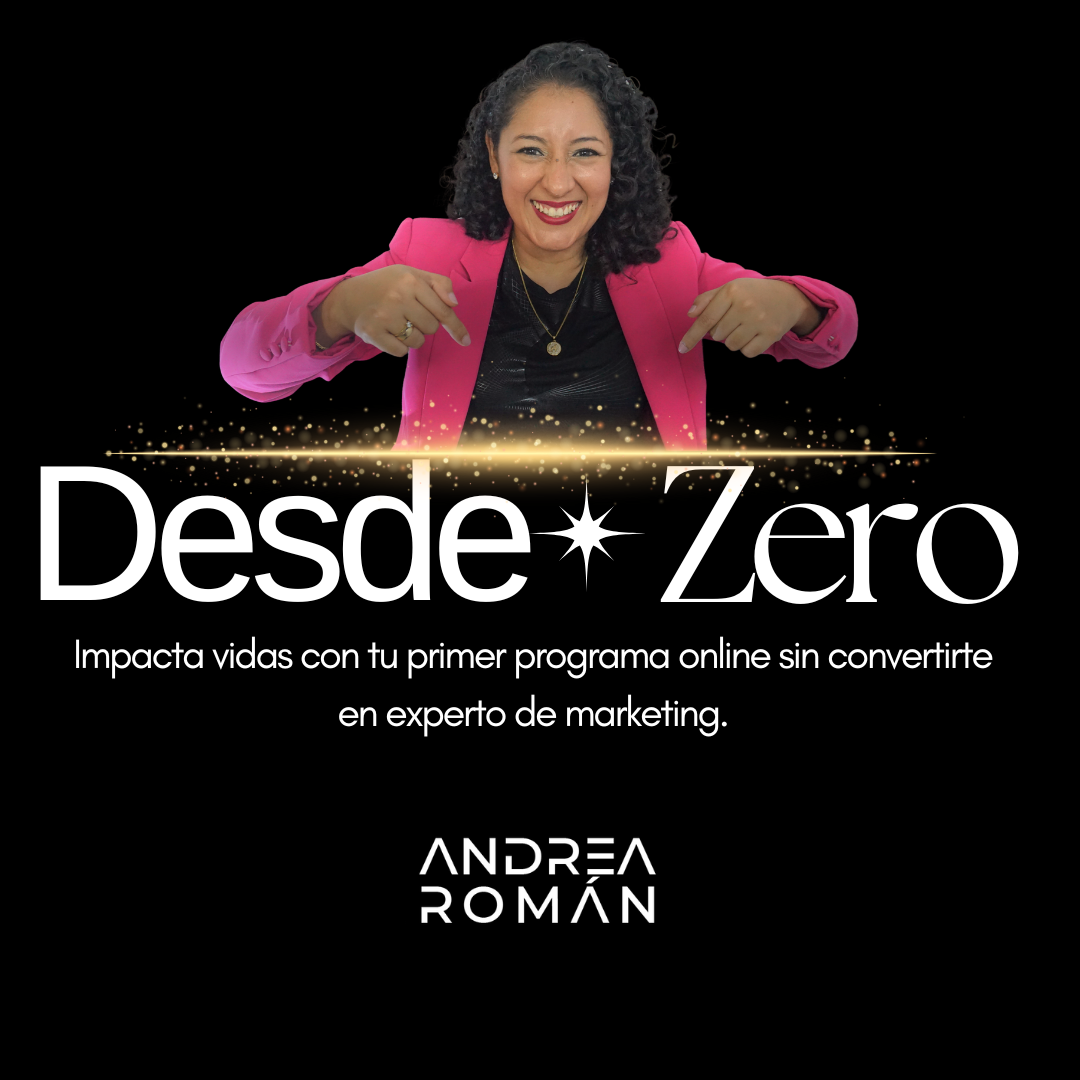 DESDE ZERO - Andrea Román | Hotmart