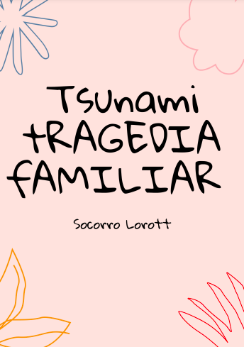 Tsunami Tragedia Familiar - Valeria Lopera Rodríguez | Hotmart