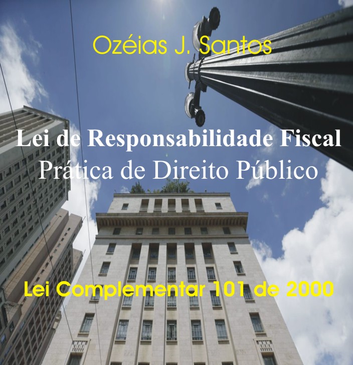 Lei de Responsabilidade Fiscal - LC 101/2000