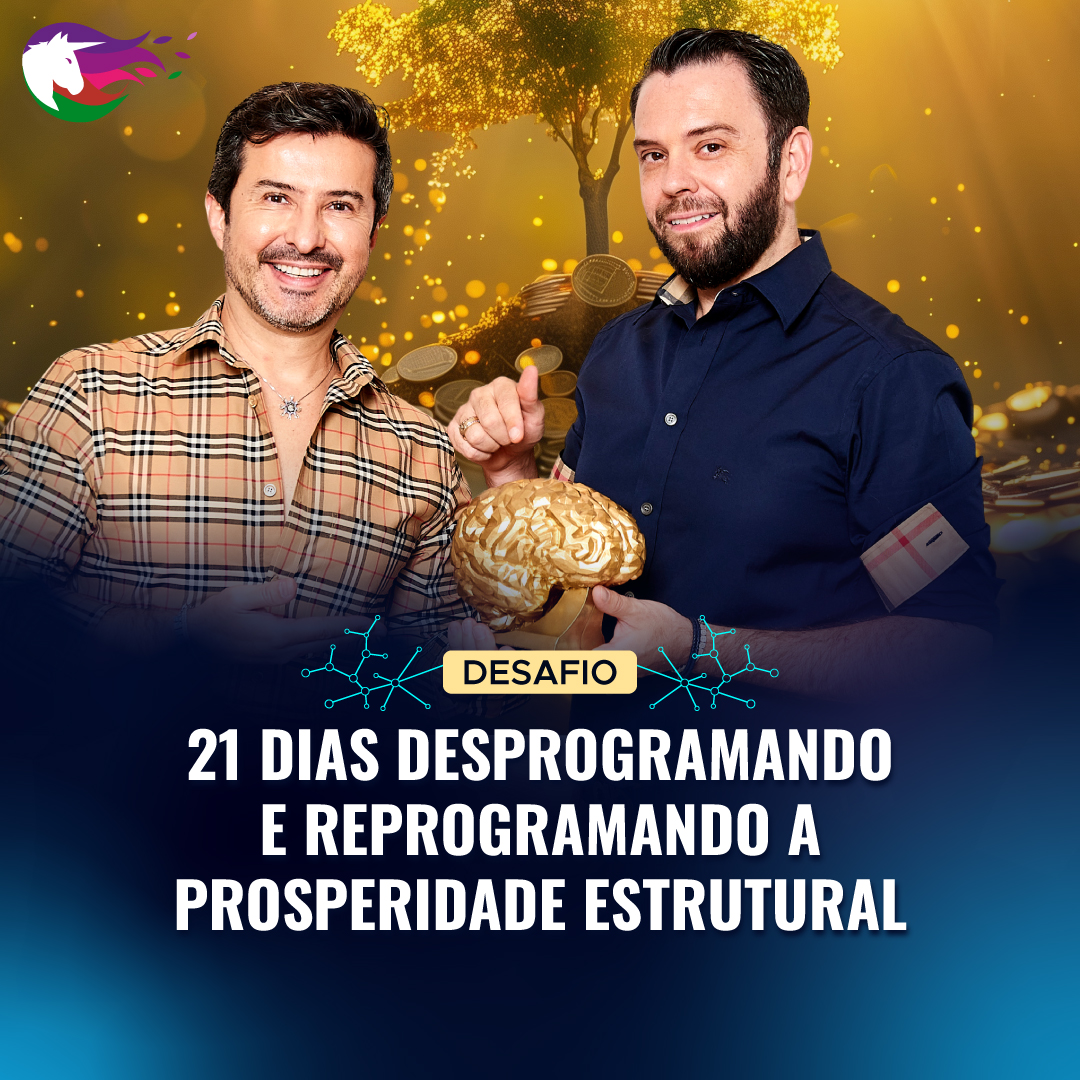 Desafio 21 Dias Desprogramando e Reprogramando a Prosperidade Estru...