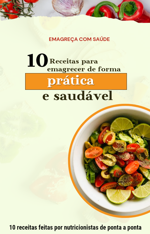 10 Receitas para Emagrecer de Forma Prática e Saudável" - Rafaela G...