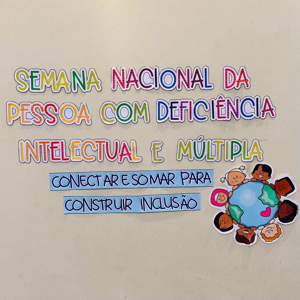 Painel 2- Campanha Semana Nacional da Pessoa com Deficiência Intele...