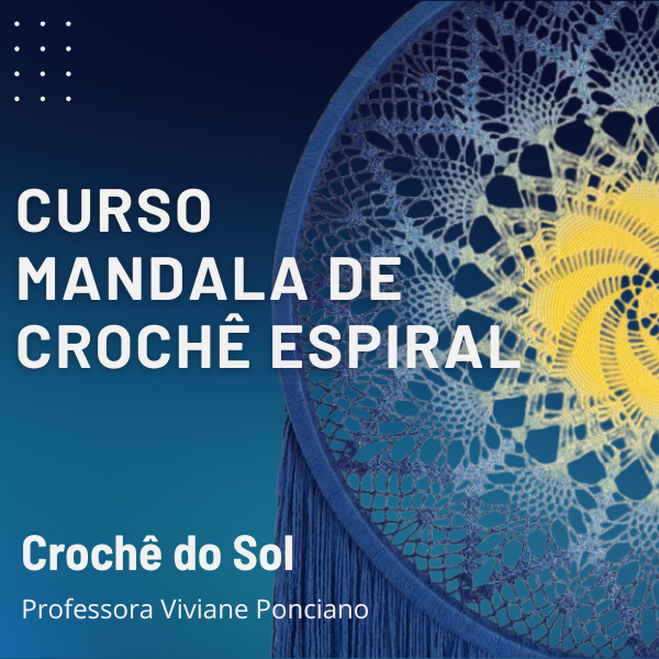 CURSO MANDALA DE CROCHÊ ESPIRAL