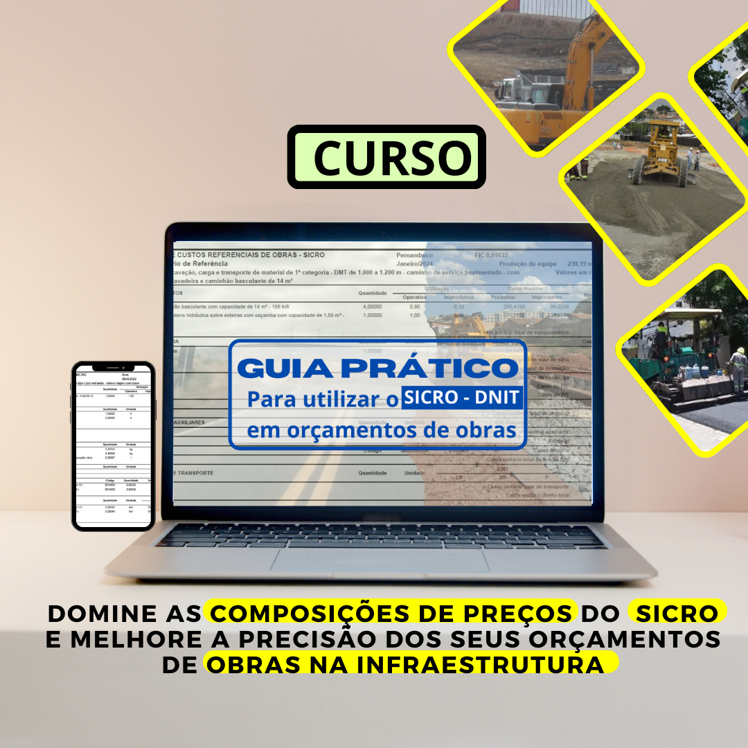 Guia Prático para utilizar o SICRO DNIT em Orçamentos de obras - Ma...