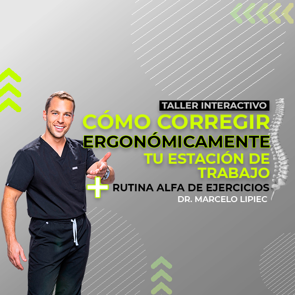 TALLER INTERACTIVO: Cómo corregir ergonómicamente tu estación de tr...