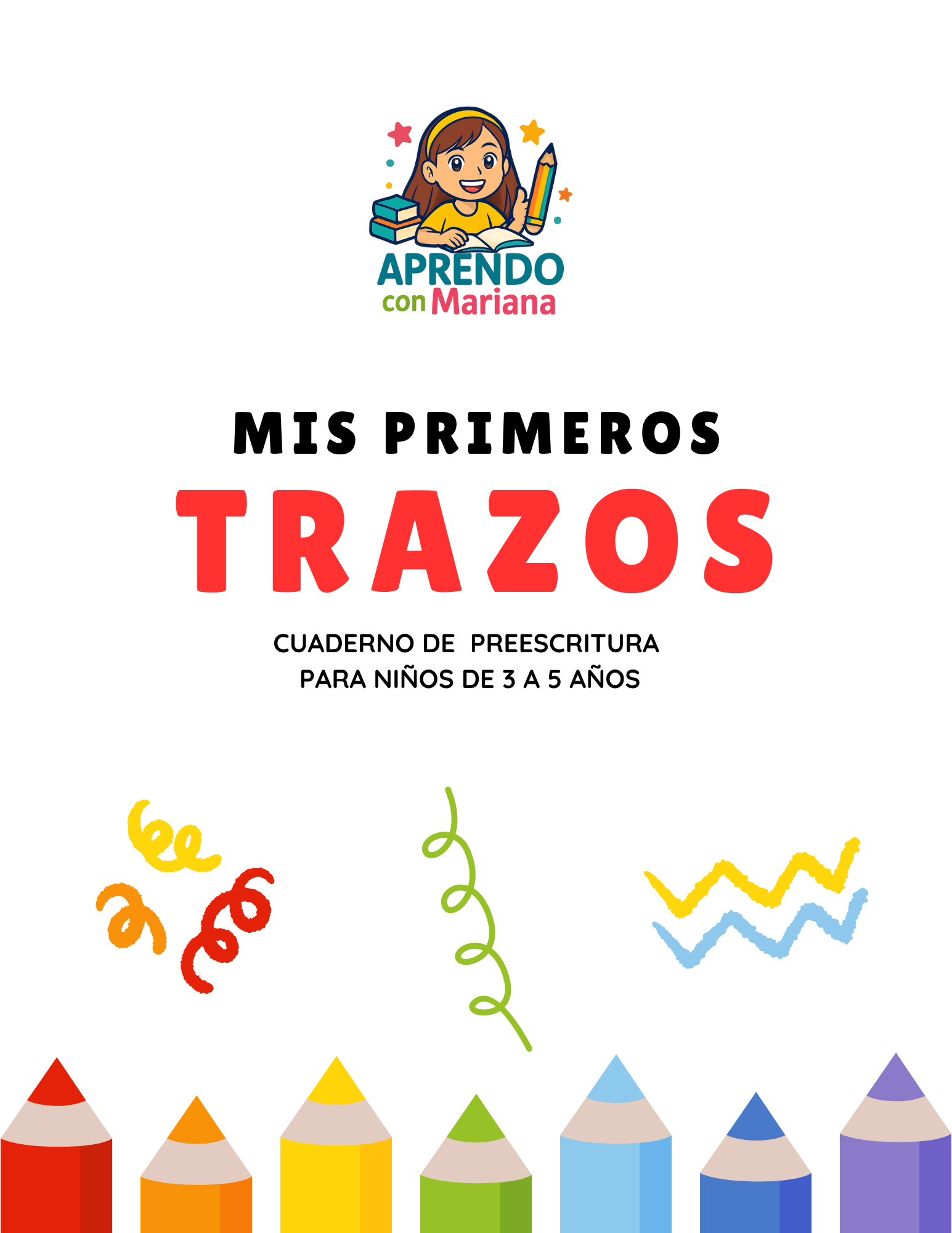 Mis Primeros Trazos: Cuaderno de Preescritura para niños de 3 a 5 a...