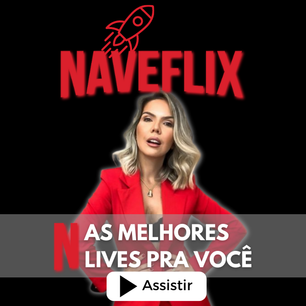 NAVEFLIX - Roberta Nave | Hotmart