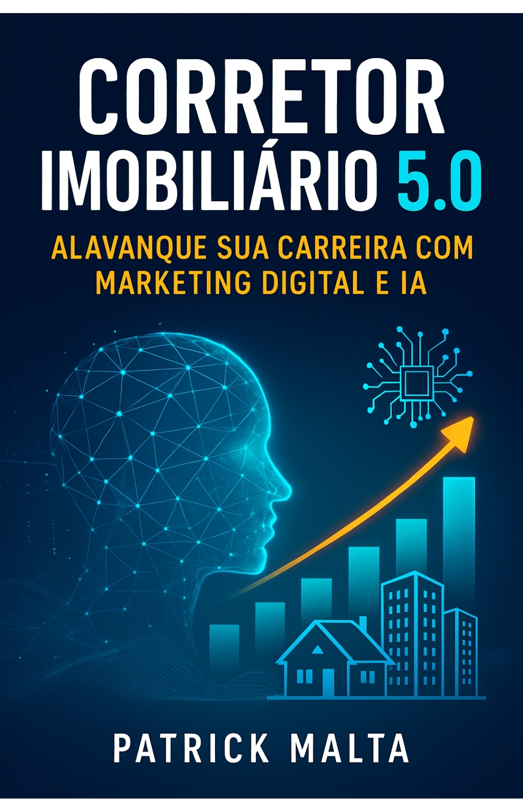 Corretor imobiliário 5.0 - Patrick Malta | Hotmart