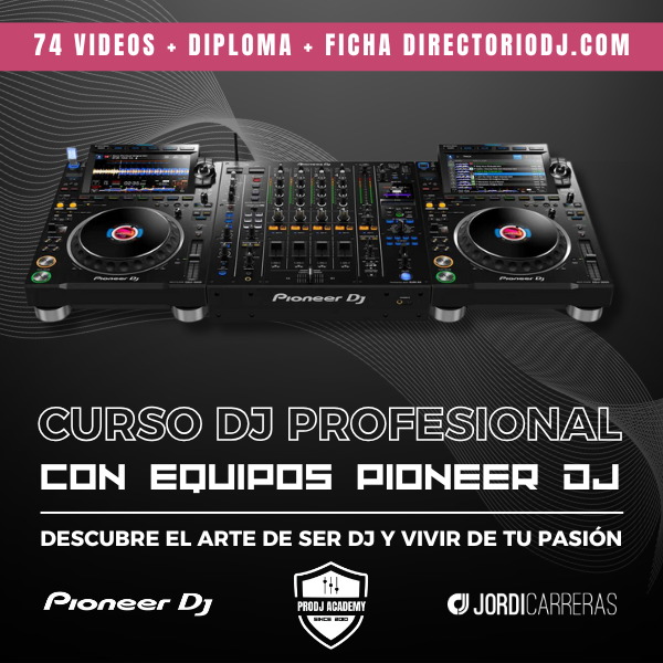 CURSO ONLINE DJ PROFESIONAL CON EQUIPOS PIONEER DJ - PRODJ Academy ...