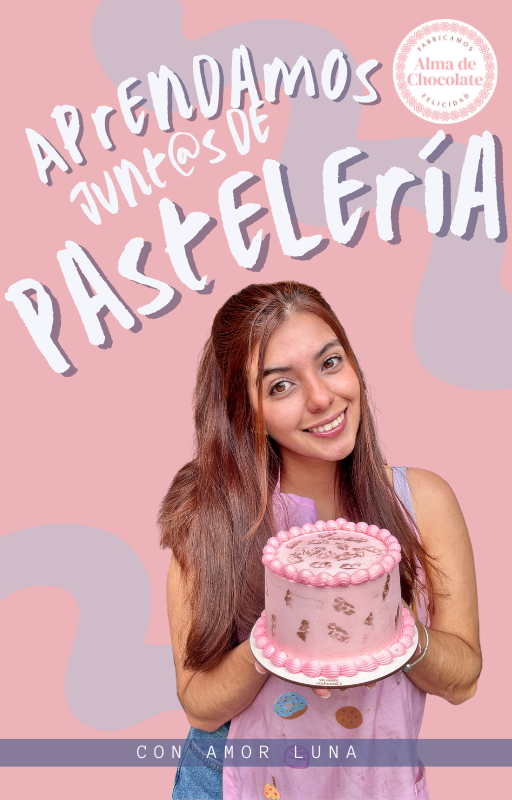APRENDAMOS JUNTOS DE PASTELERIA - Alma de chocolate | Hotmart