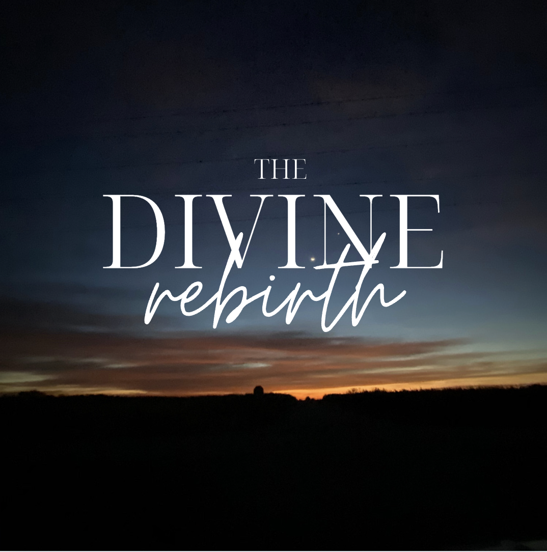 The Divine Rebirth