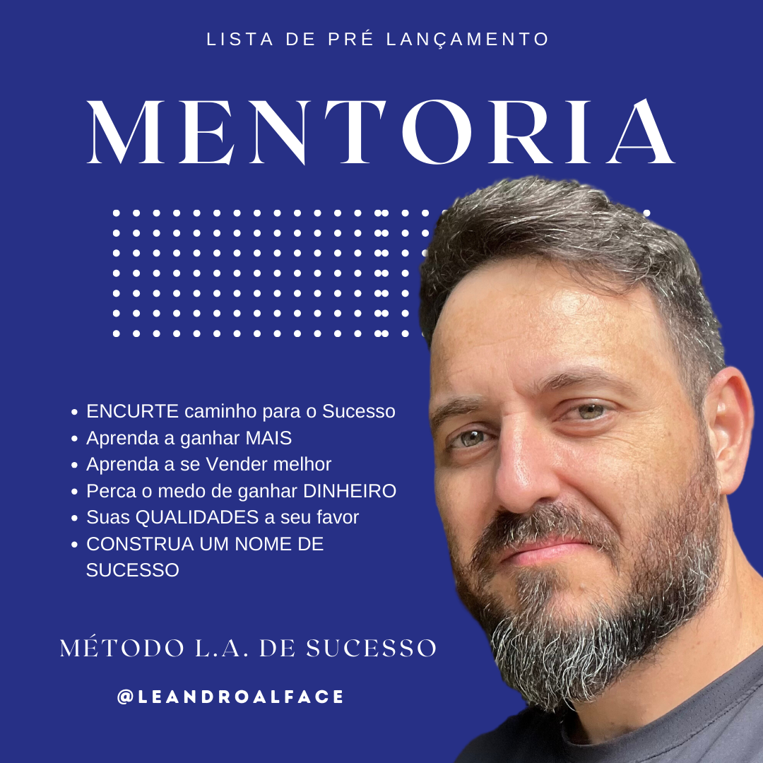 Mentoria “MÉTODO L.A. de CRESCIMENTO” - Leandro Alface | Hotmart