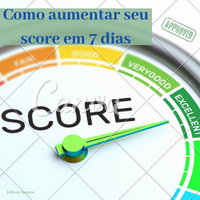 Como aumentar seu score em 7 dias