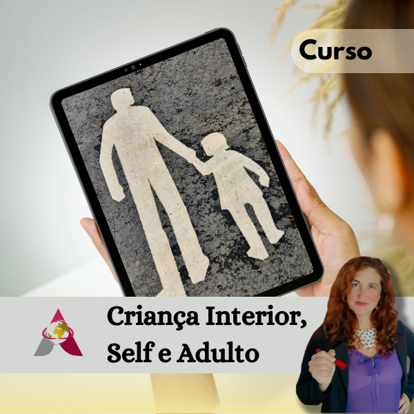 A Criança Interior, a Conexão com o Self e a Consciência de Adulto ...